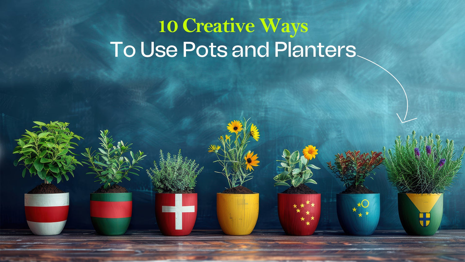 10 Stylish Ways to Use Pots and Planters at Home